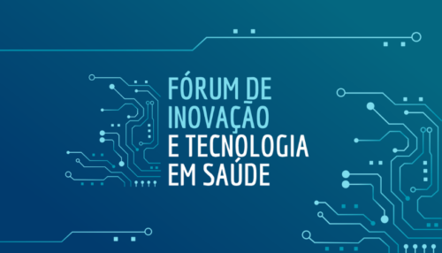 Fórum da Inovação e Tecnologia em Saúde - apah