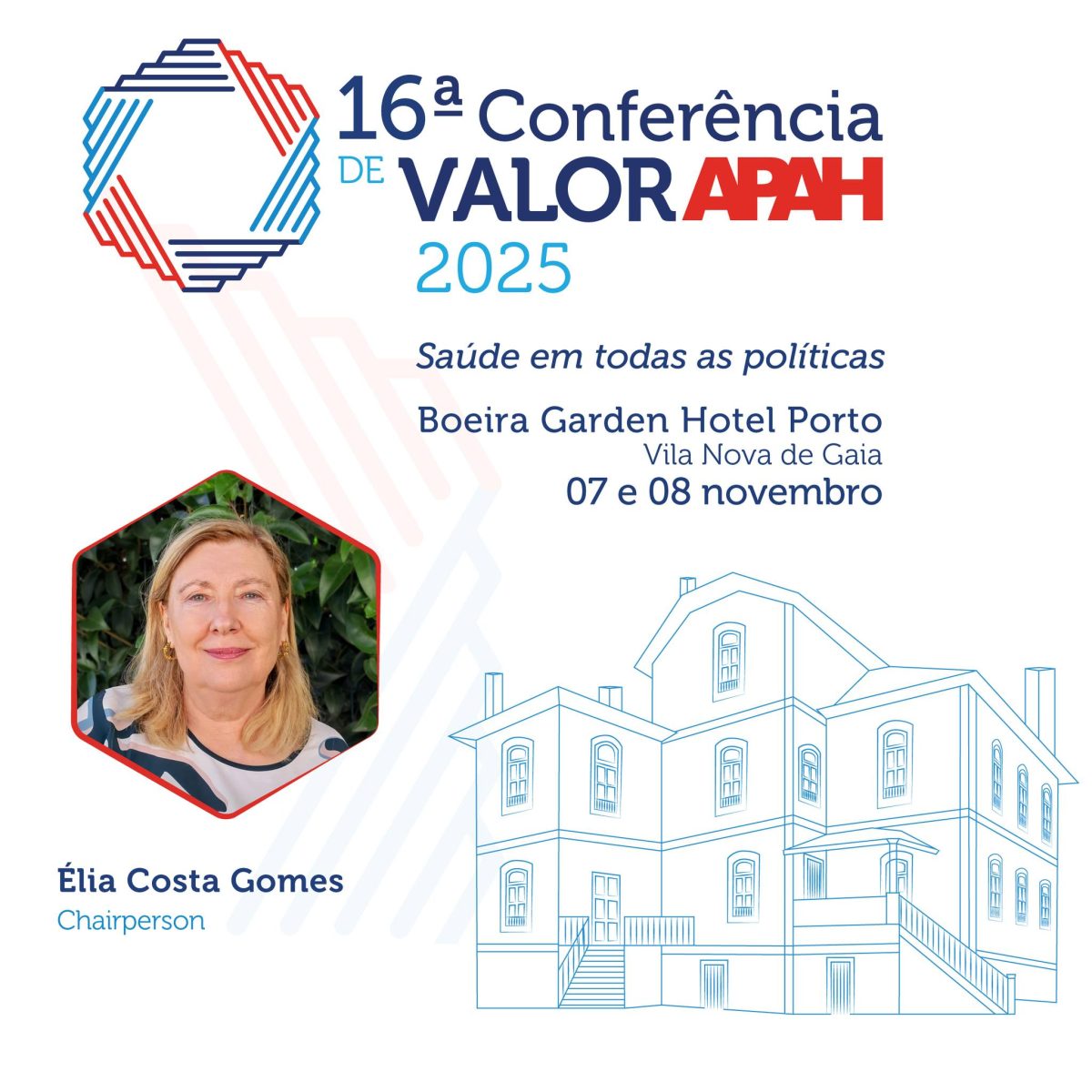 16.ª Conferência de VALOR APAH centrada no papel da saúde nas políticas ...